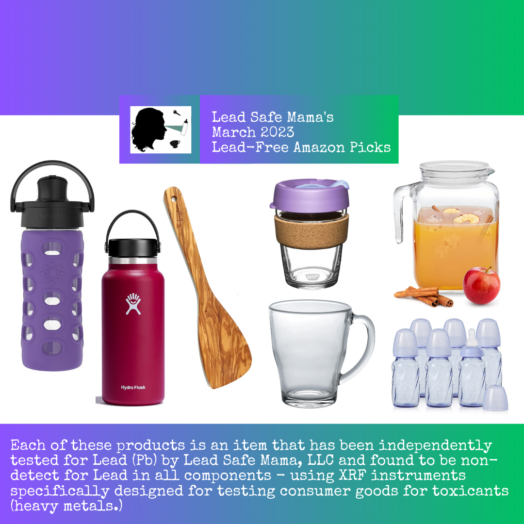 Lead Safe Mama's March 2023 Lead-Free Amazon Picks