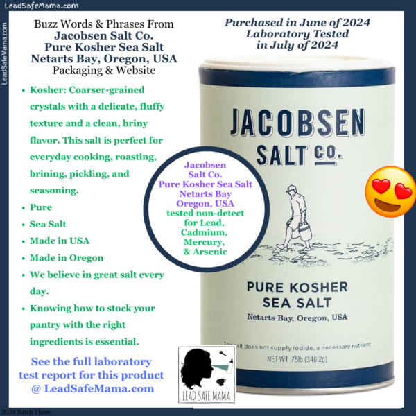 July 2024 Laboratory Test Results for Jacobsen Salt Co. Pure Kosher Sea ...